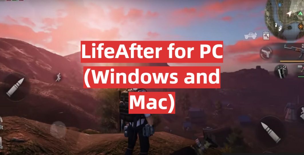 Download LifeAfter for PC (Windows and Mac)- GamingProfy